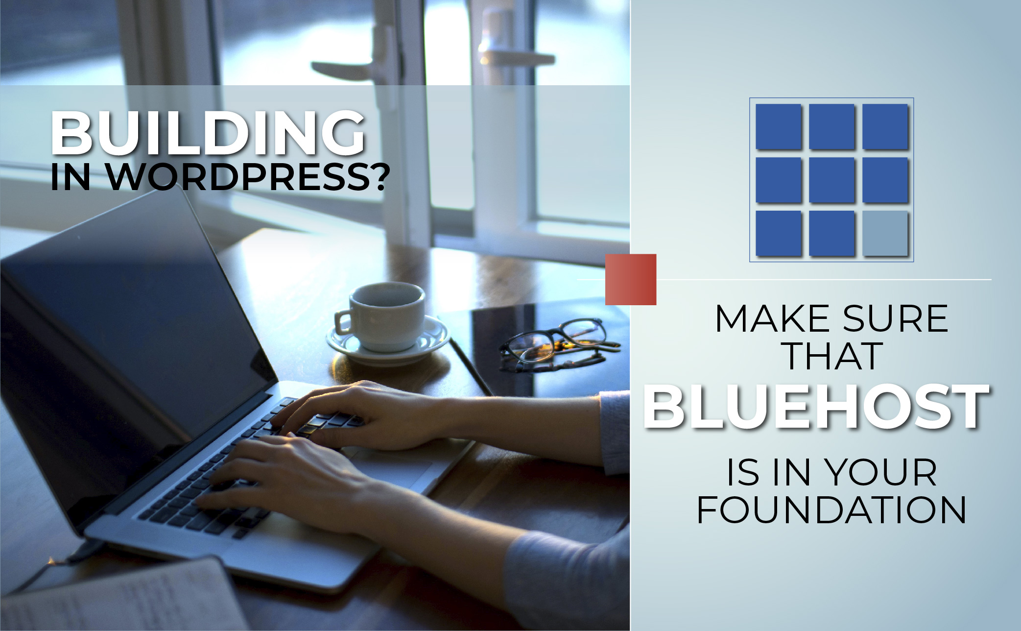 Bluehost and WordPress | Memos and Moments